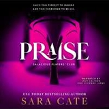 pdf-praise-by-sara-cate-b09vtmjdpz Publisher Publications - Issuu